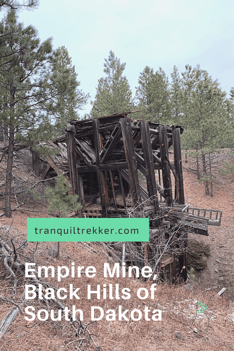 Empire Mine, Black Hills of South Dakota : Tranquil Trekker